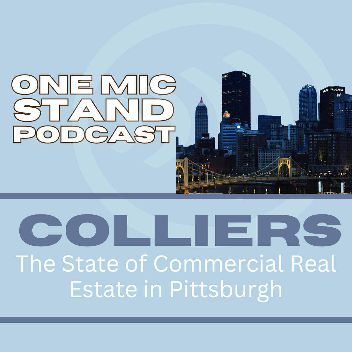 One Mic Stand: Colliers International Pittsburgh Real Estate Update